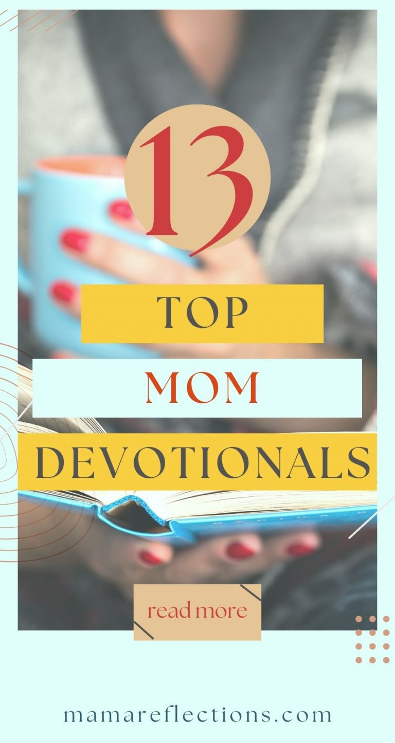 Top Devotionals for Moms to Read - Mama Reflections